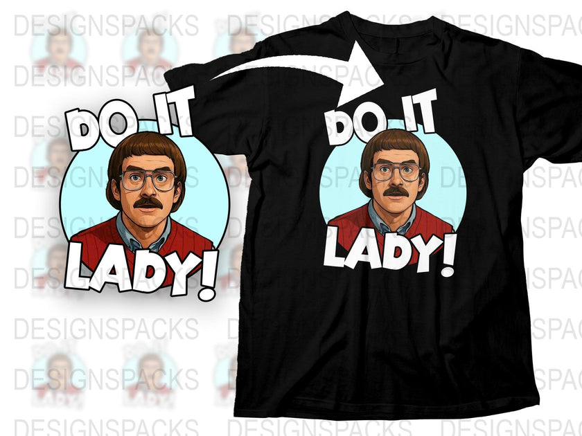 Do It Lady Gilfoyle Inspiration Funny Graphic Png Digital Download