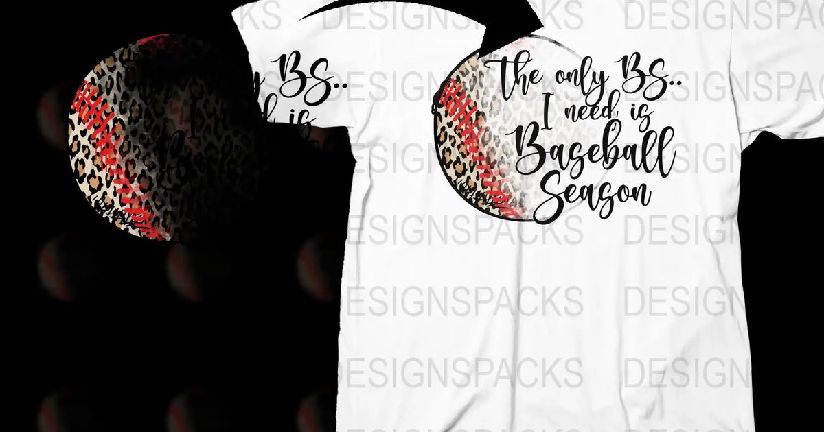 The Only BS I Need Is Baseball Season Leopard Design Png Digital Downl ...