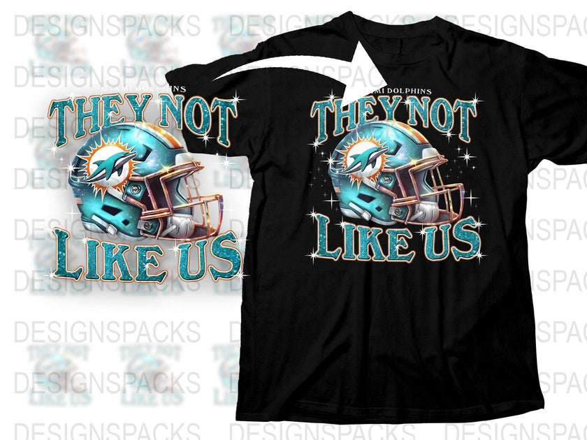 Miami Dolphins They Not Like Us Png Digital Download