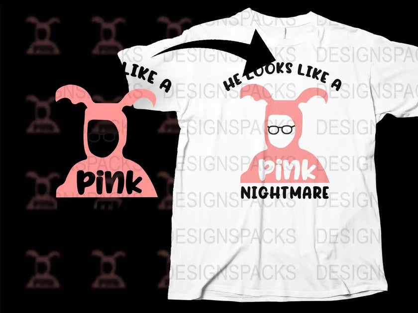 He Looks Like A Pink Nightmare Funny Parody Christmas Png Digital Down