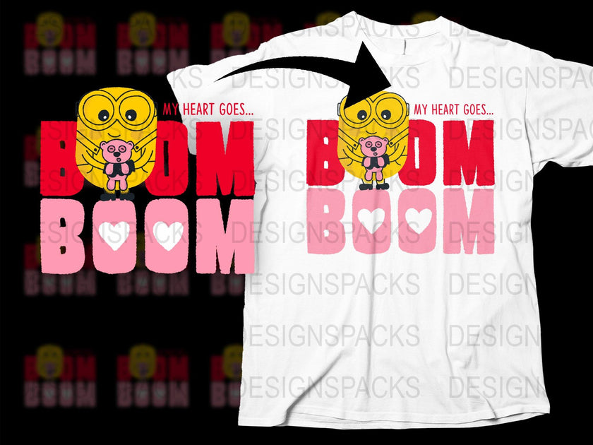 Minions My Heart Goes Boom Boom Png Digital Download