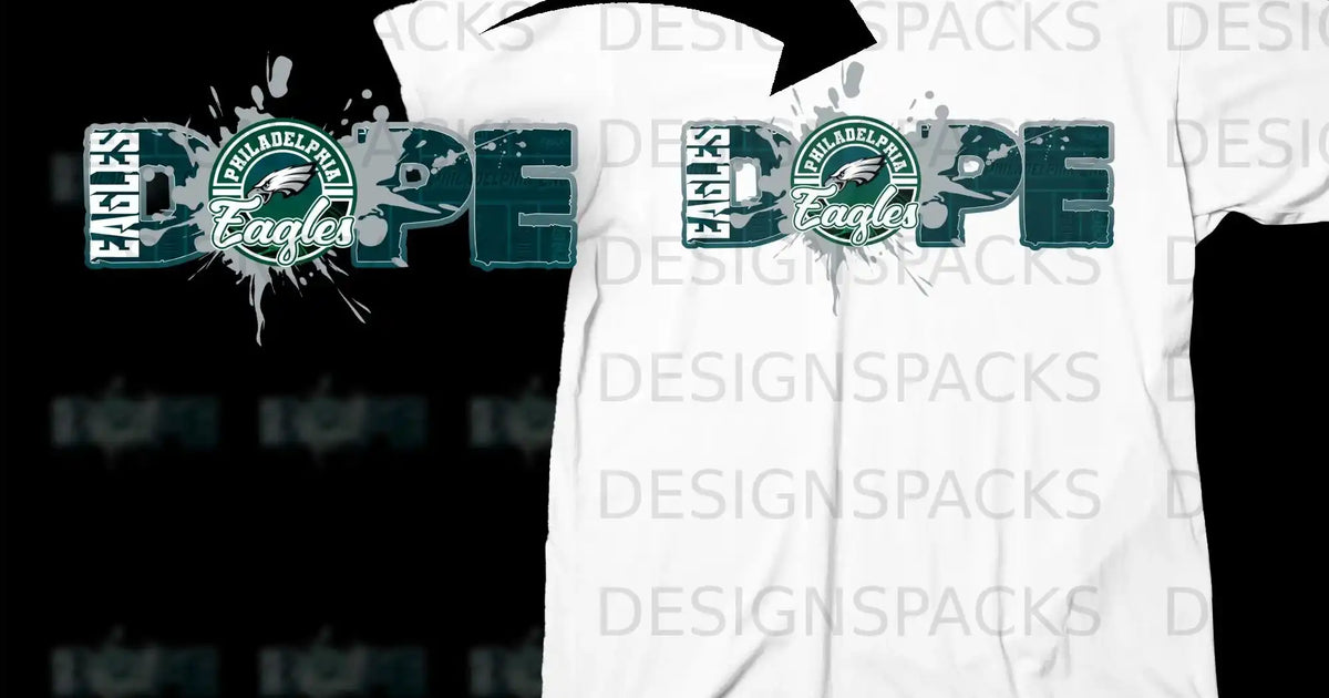 Philadelphia Eagles DOPE Football Team Png Digital Download - DESIGNSPACKS