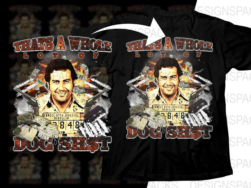 Thats A Whole Lot Of Dog Bootleg Png Digital Download