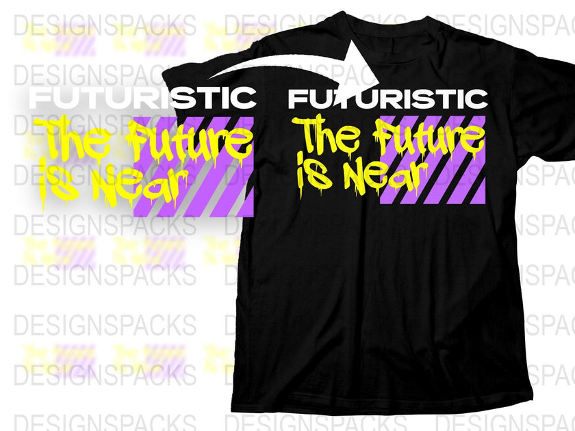 The Future is Near Graphic Design Png Digital Download