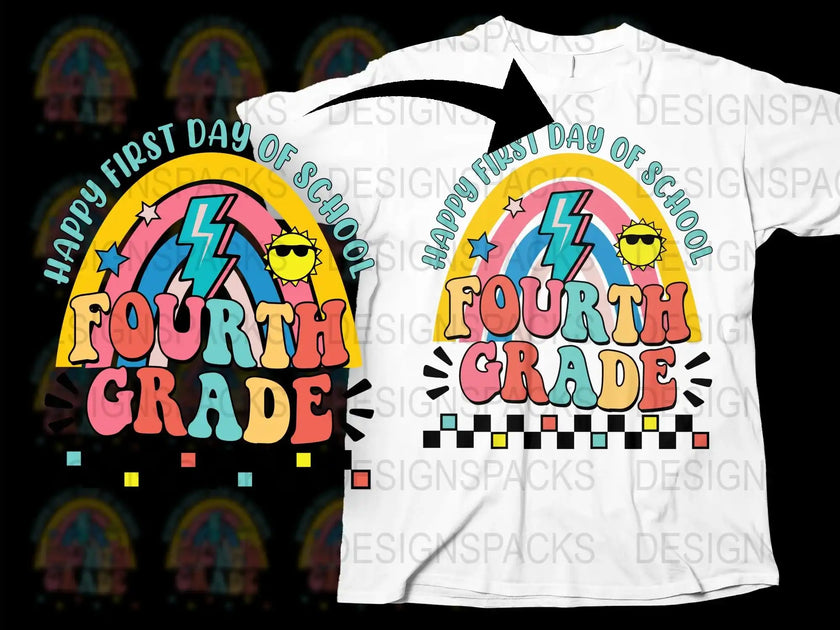 Happy First Day Of School Fourth Grade Design Png Digital Download