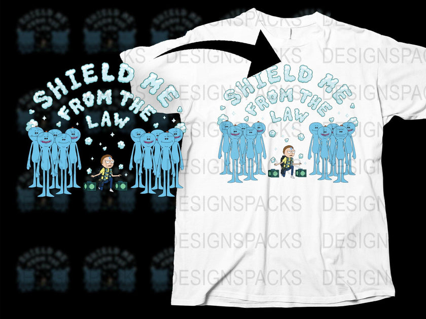 Shield Me From The Law Rick and Morty Png Digital Download