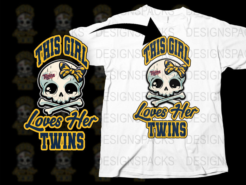 This Girl Loves Her Twins Skull Design Png Digital Download