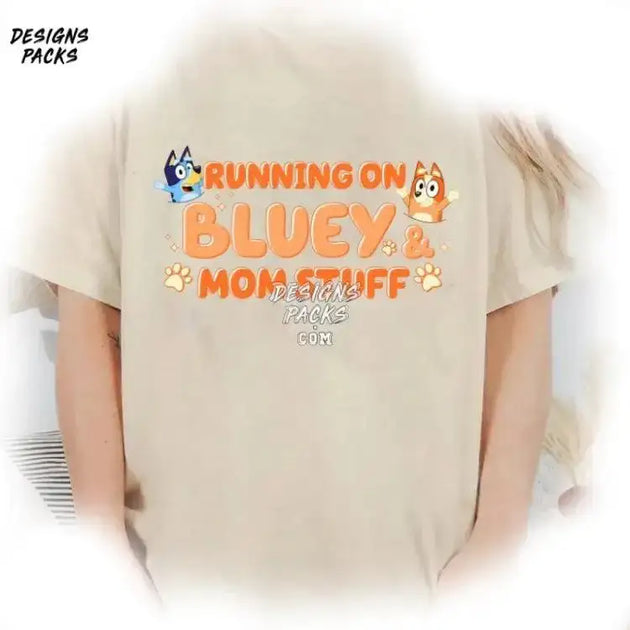 Mom Life Bluey Bluey And Bingo Running on Bluey and Mom Stuff PNG Desi
