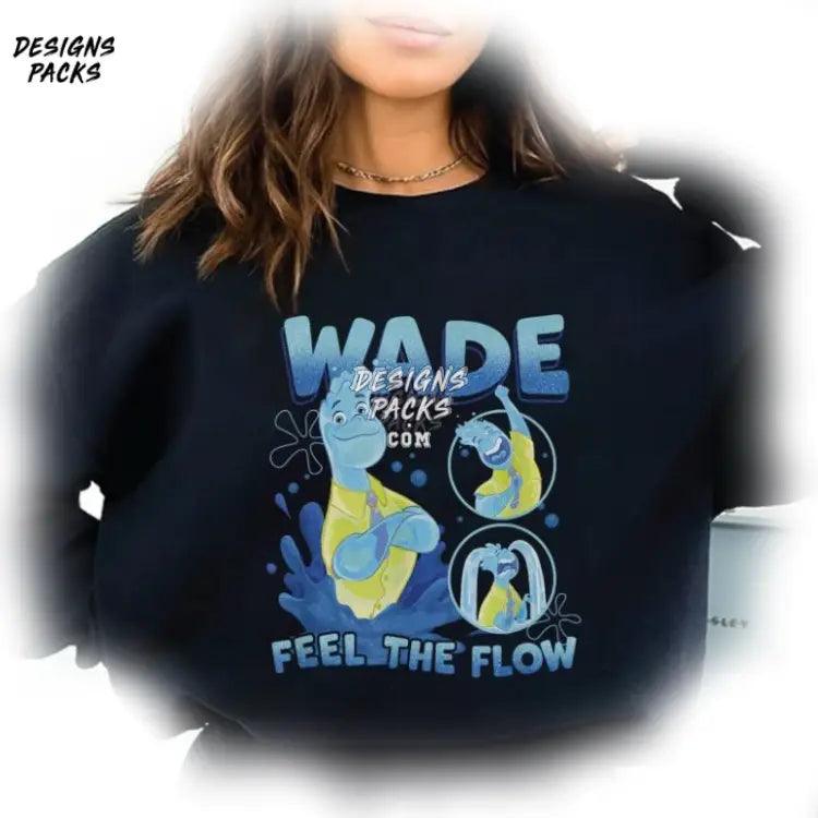 Wade Feel The Flow Ember Wade Elemental Sublimation Design Cartoon Wad