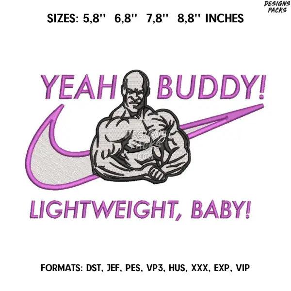 Yeah Buddy Embroidery Design